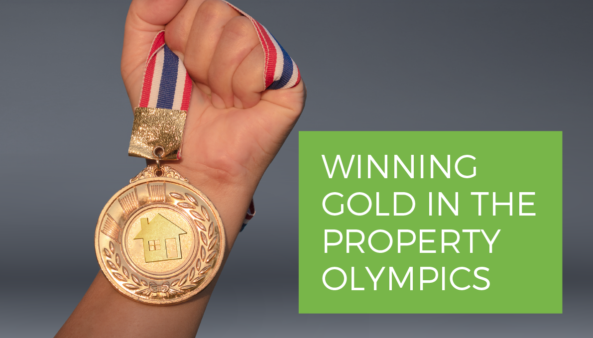 Winning Gold in the Property Olympics